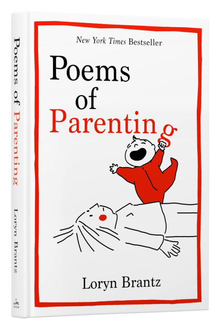 Poems of Parenting by Loryn Brantz, Hardcover | Barnes & Noble®