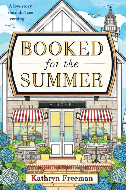 Booked for the Summer: A Novel by Kathryn Freeman, Paperback | Barnes ...