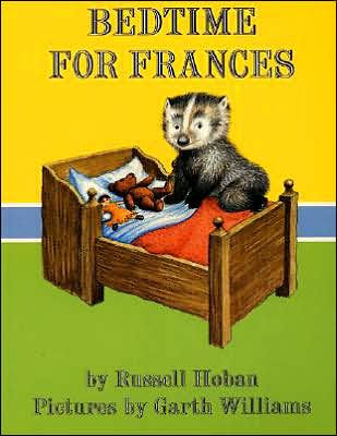Bedtime for Frances by Russell Hoban, Garth Williams, Paperback ...