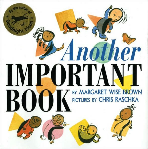 Another Important Book by Margaret Wise Brown, Chris Raschka, Paperback ...