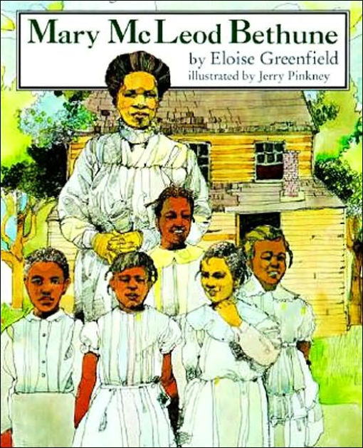 Mary McLeod Bethune by Eloise Greenfield, Jerry Pinkney, Paperback ...