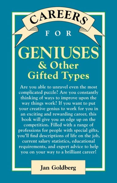Careers for Geniuses & Other Gifted Types by Jan Goldberg | eBook | Barnes & Noble®