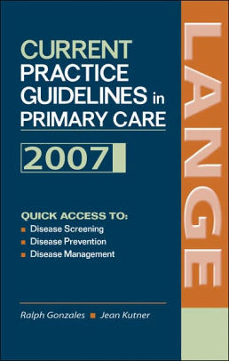 Current Practice Guidelines In Primary Care / Edition 7 by Ralph ...