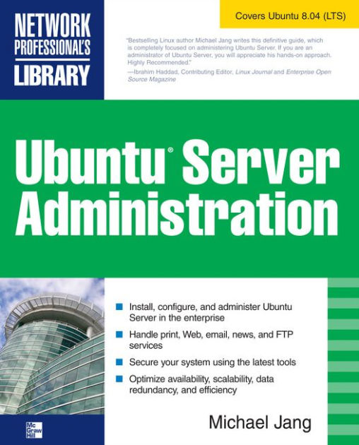 Ubuntu Server Administration / Edition 1 by Michael Jang ...