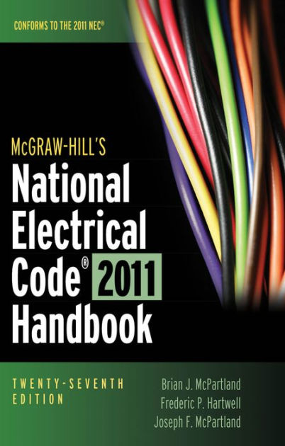 McGraw-Hill's National Electrical Code 2011 Handbook by Brian J ...
