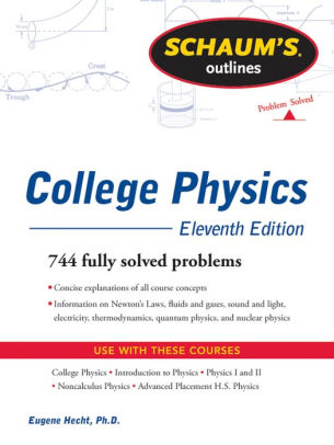 Schaum's Outline of College Physics, 11th Edition by Frederick J ...