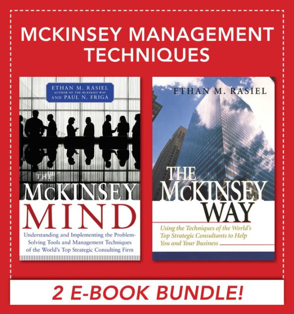 McKinsey Management Techniques (EBOOK BUNDLE) by Ethan M. Rasiel ...