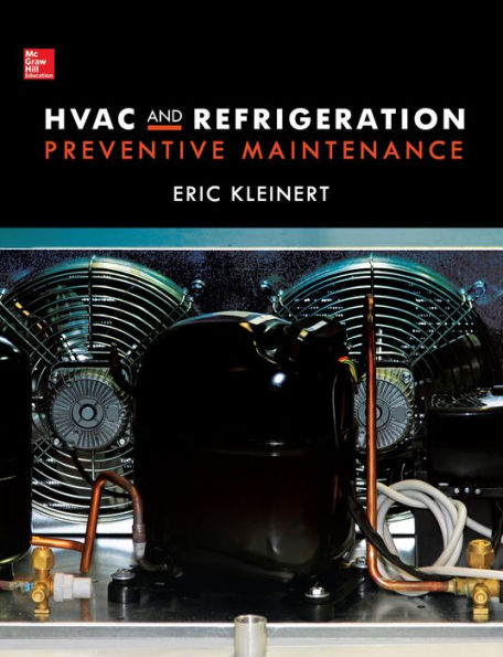 HVAC and Refrigeration Preventive Maintenance by Eric Kleinert | eBook ...