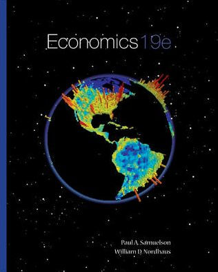 Economics / Edition 19 by Paul Samuelson, William Nordhaus ...