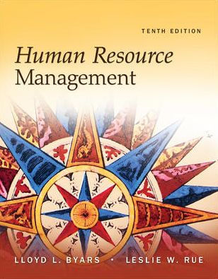 Human Resource Management / Edition 10 by Lloyd Byars, Leslie Rue ...