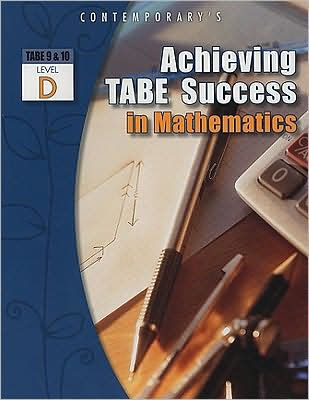 Achieving TABE Success in Mathematics, TABE 9 and 10 Level D by McGraw ...