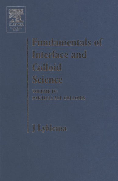 Fundamentals of Interface and Colloid Science: Particulate Colloids by J. Lyklema | eBook ...