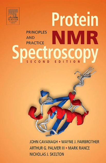 Protein NMR Spectroscopy: Principles and Practice / Edition 2 by John ...