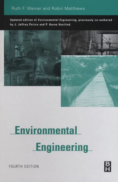 Environmental Engineering by Ruth Weiner Ph.D. in Physical Chemistry ...