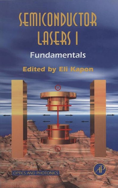 Semiconductor Lasers I: Fundamentals by Eli Kapon | eBook | Barnes & Noble®