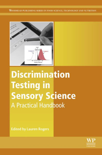 Discrimination Testing in Sensory Science: A Practical Handbook by ...