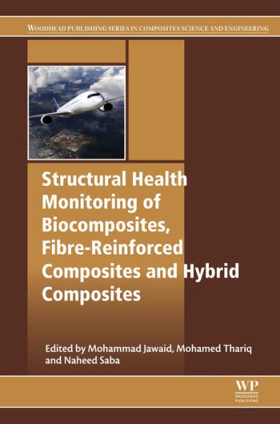 Structural Health Monitoring of Biocomposites, Fibre-Reinforced ...