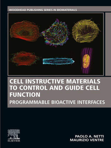 Cell Instructive Materials to Control and Guide Cell Function ...