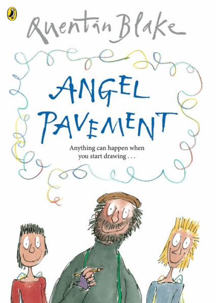Angel Pavement: Celebrate Quentin Blake's 90th Birthday by Quentin ...