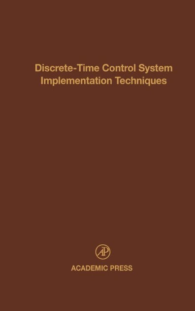 Discrete-Time Control System Implementation Techniques: Advances in ...