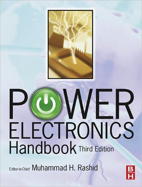 Power Electronics Handbook by Muhammad H. Rashid | eBook | Barnes & Noble®