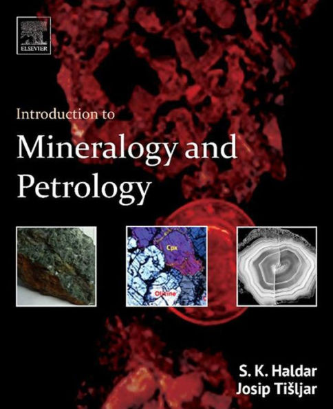 Introduction to Mineralogy and Petrology by Swapan Kumar Haldar | eBook | Barnes & Noble®