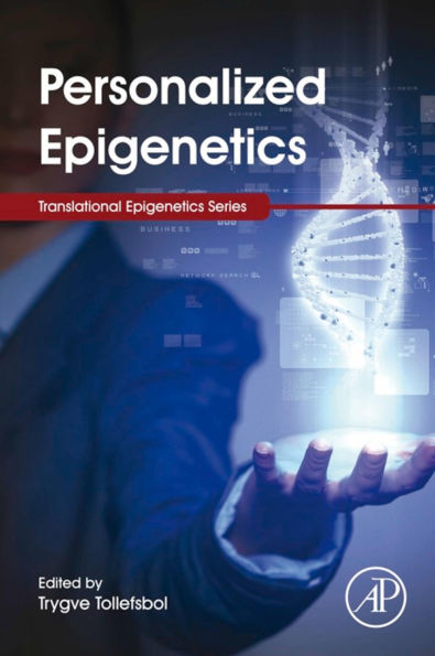 Personalized Epigenetics by Trygve O. Tollefsbol | eBook | Barnes & Noble®