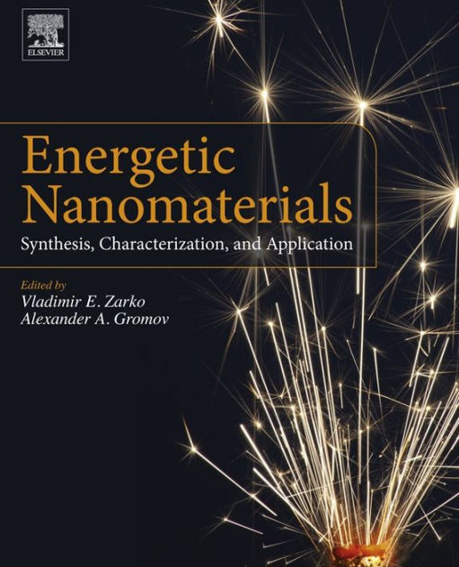 Energetic Nanomaterials: Synthesis, Characterization, and Application ...