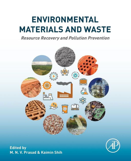 Environmental Materials and Waste: Resource Recovery and Pollution ...