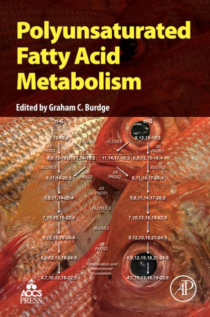 Polyunsaturated Fatty Acid Metabolism by Graham C. Burdge | eBook ...