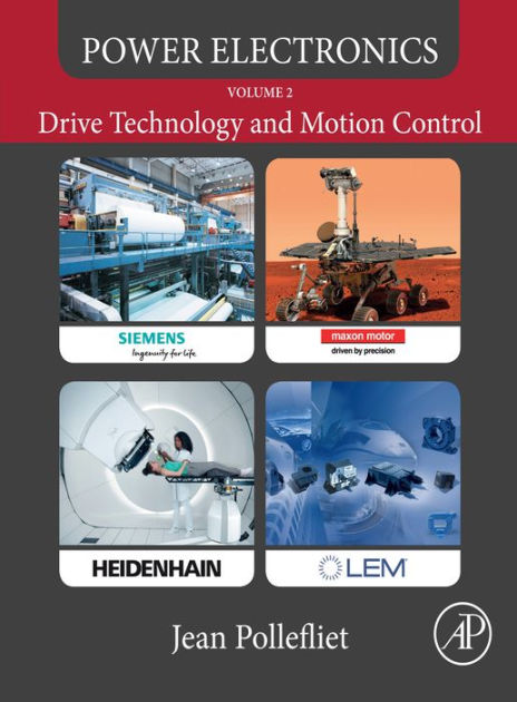 Power Electronics: Drive Technology and Motion Control by Jean ...