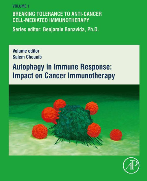 Autophagy in Immune Response: Impact on Cancer Immunotherapy by Salem ...
