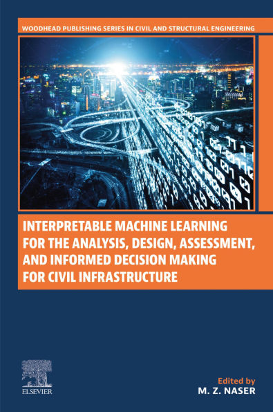 Interpretable Machine Learning for the Analysis, Design, Assessment, and Informed Decision ...