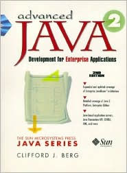 Advanced Java 2 Development for Enterprise Applications (Sun ...