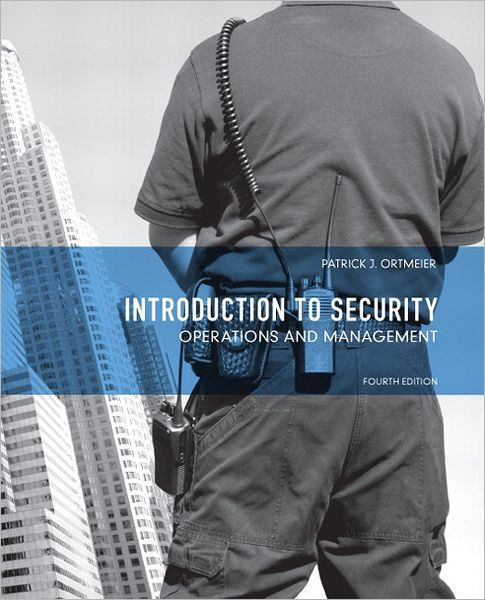 Introduction to Security: Operations and Management / Edition 4 by P. J ...