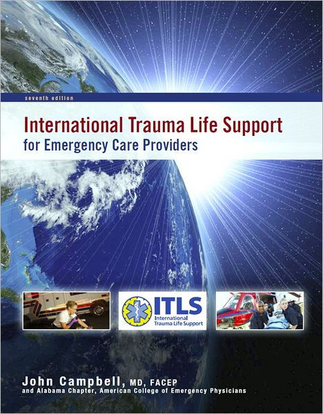 International Trauma Life Support for Emergency Care Providers and ...