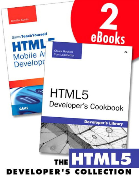 The HTML5 Developer's Collection (Collection) by Jennifer Kyrnin, Chuck ...