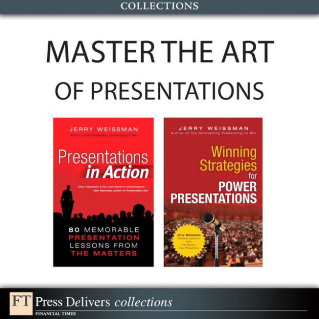 Master the Art of Presentations (Collection) by Jerry Weissman | eBook ...