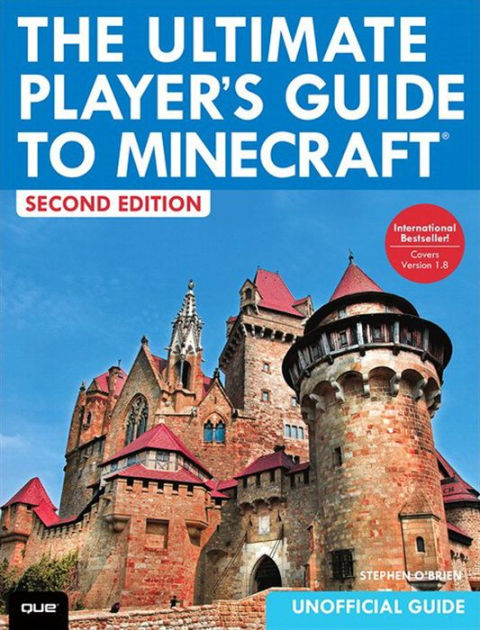 The Ultimate Player's Guide to Minecraft by Stephen O'Brien | eBook ...