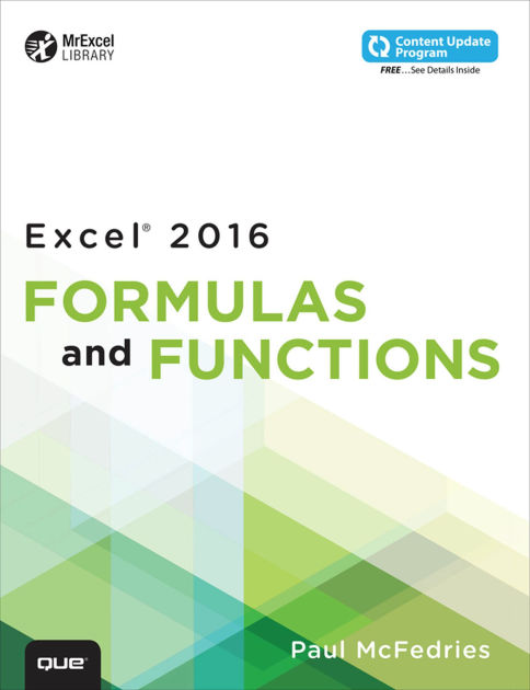 Microsoft Excel 2016 Formulas and Functions / Edition 1 by Paul ...