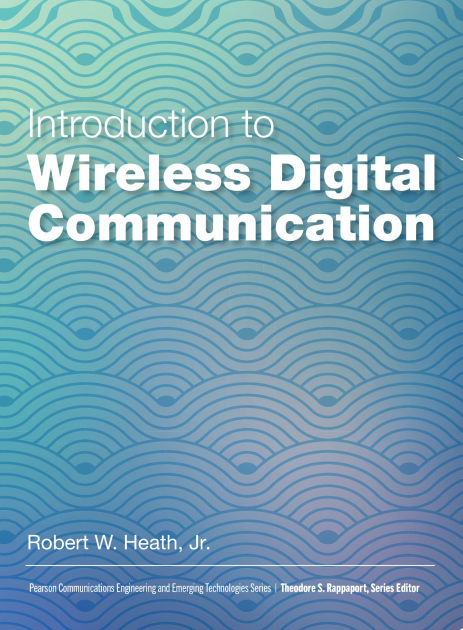 Introduction to Wireless Digital Communication: A Signal Processing ...