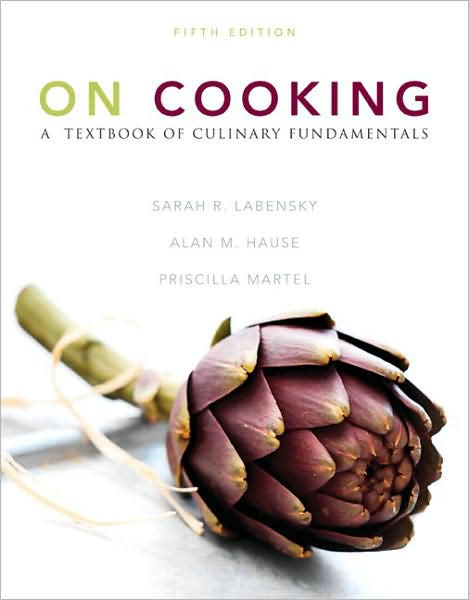 On Cooking: A Textbook of Culinary Fundamentals (MyCulinaryLab Series ...