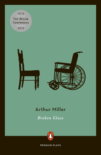 Broken Glass: Revised by Arthur Miller, Paperback | Barnes & Noble®