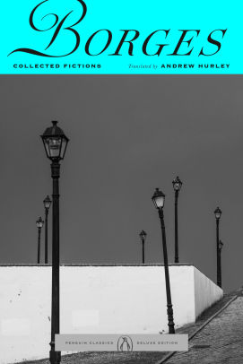 Collected Fictions by Jorge Luis Borges, Paperback | Barnes & Noble®