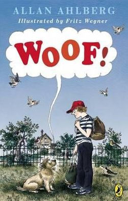 Woof! by Allan Ahlberg | NOOK Book (eBook) | Barnes & Noble®