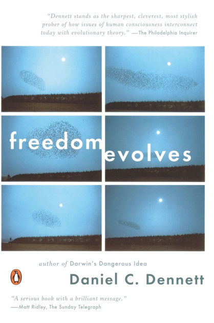 Freedom Evolves by Daniel C. Dennett, Paperback | Barnes & Noble®