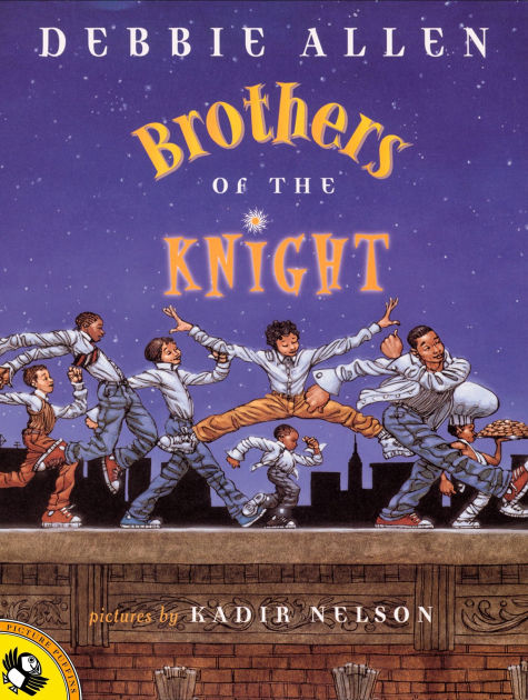 Brothers of the Knight by Debbie Allen, Kadir Nelson, Paperback ...