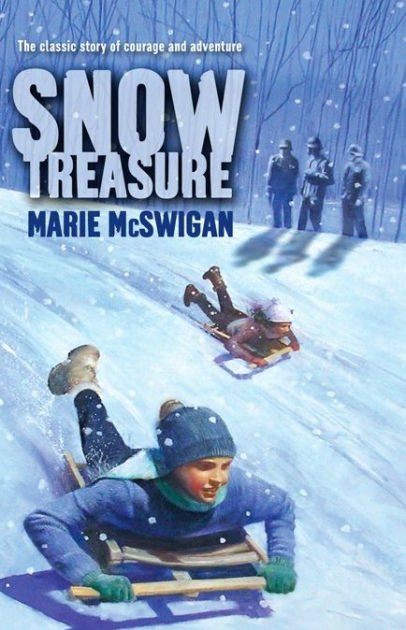 Snow Treasure by Marie McSwigan, Paperback | Barnes & Noble®