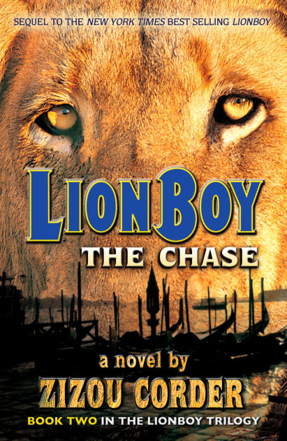 Lionboy: the Chase by Zizou Corder, Paperback | Barnes & Noble®