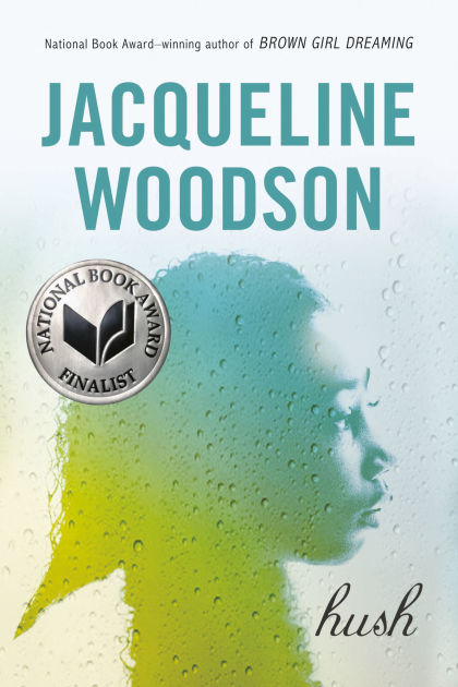 Hush by Jacqueline Woodson, Paperback | Barnes & Noble®